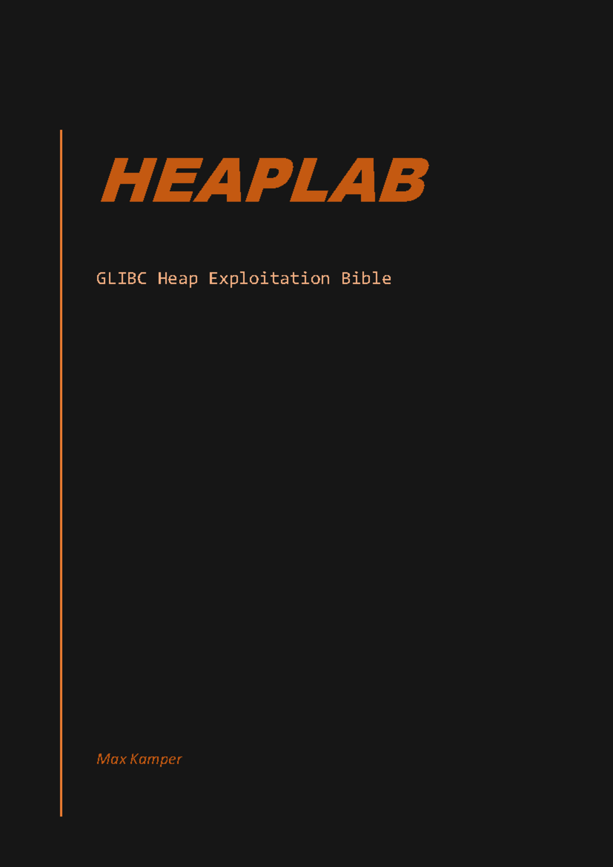 HEAPLAB GLIBC Heap Exploitation Guide by Max Kamper - Studocu