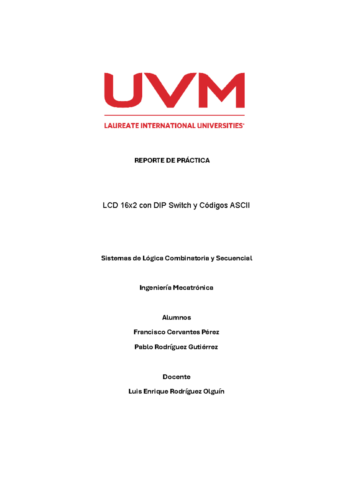 Reporte de Práctica: LCD 16x2 y Códigos ASCII en Ingeniería Mecatrónica ...