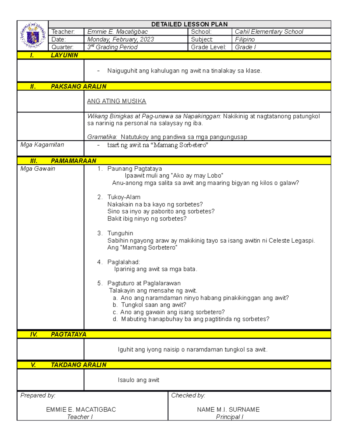 Filipino DLP Q3W1 - DLP - Teacher: Emmie E. Macatigbac School: Cahil ...