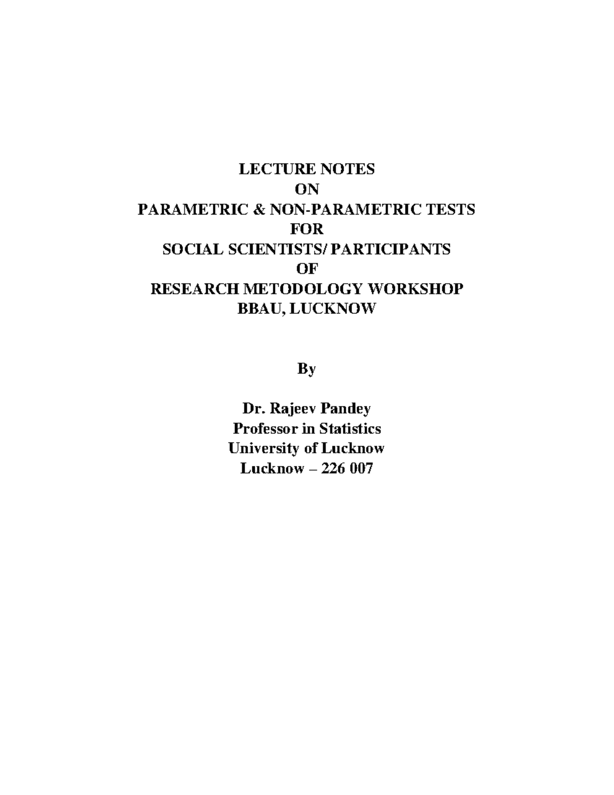 LECTURE NOTES ON PARAMETRIC TESTS - RESEARCH METHODOLOGY WORKSHOP BBAU ...