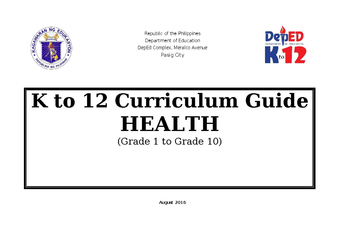 K to 12 Health Curriculum Guide (Health-CG) for Grades 1-10 - Studocu