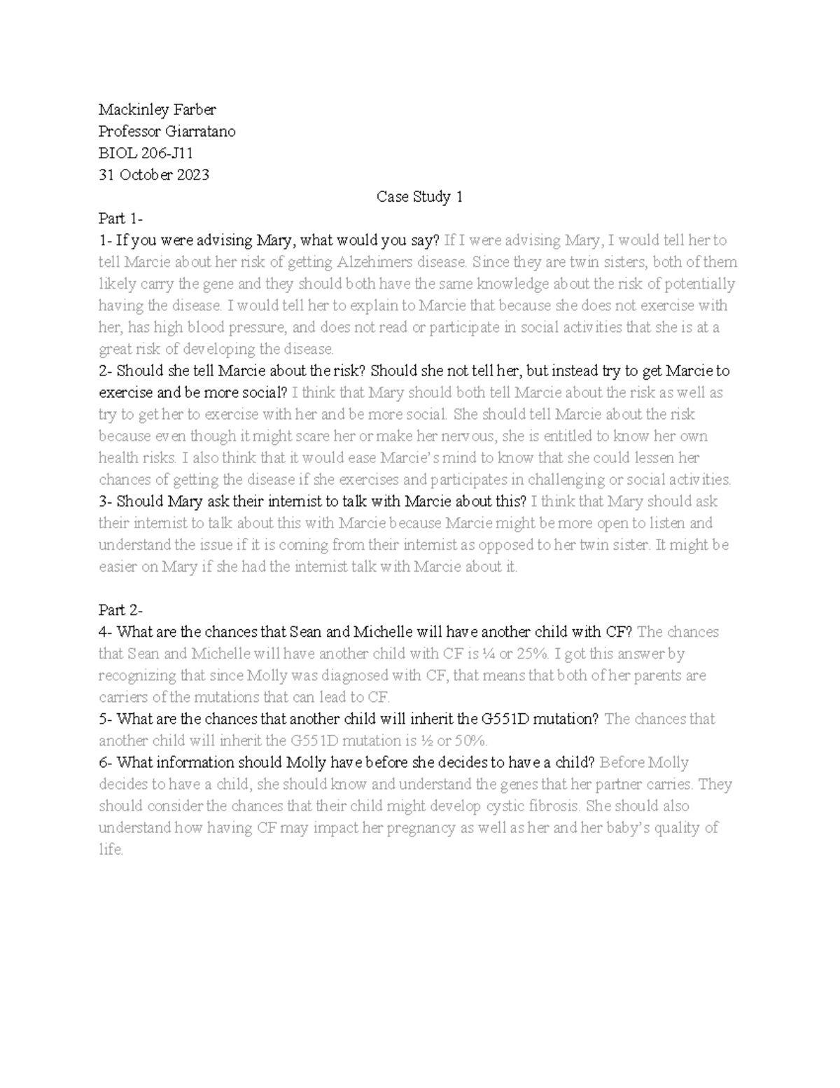 BIOL 206 Case Study 1 - Mackinley Farber Professor Giarratano BIOL 206-J 31 October 2023 Case ...