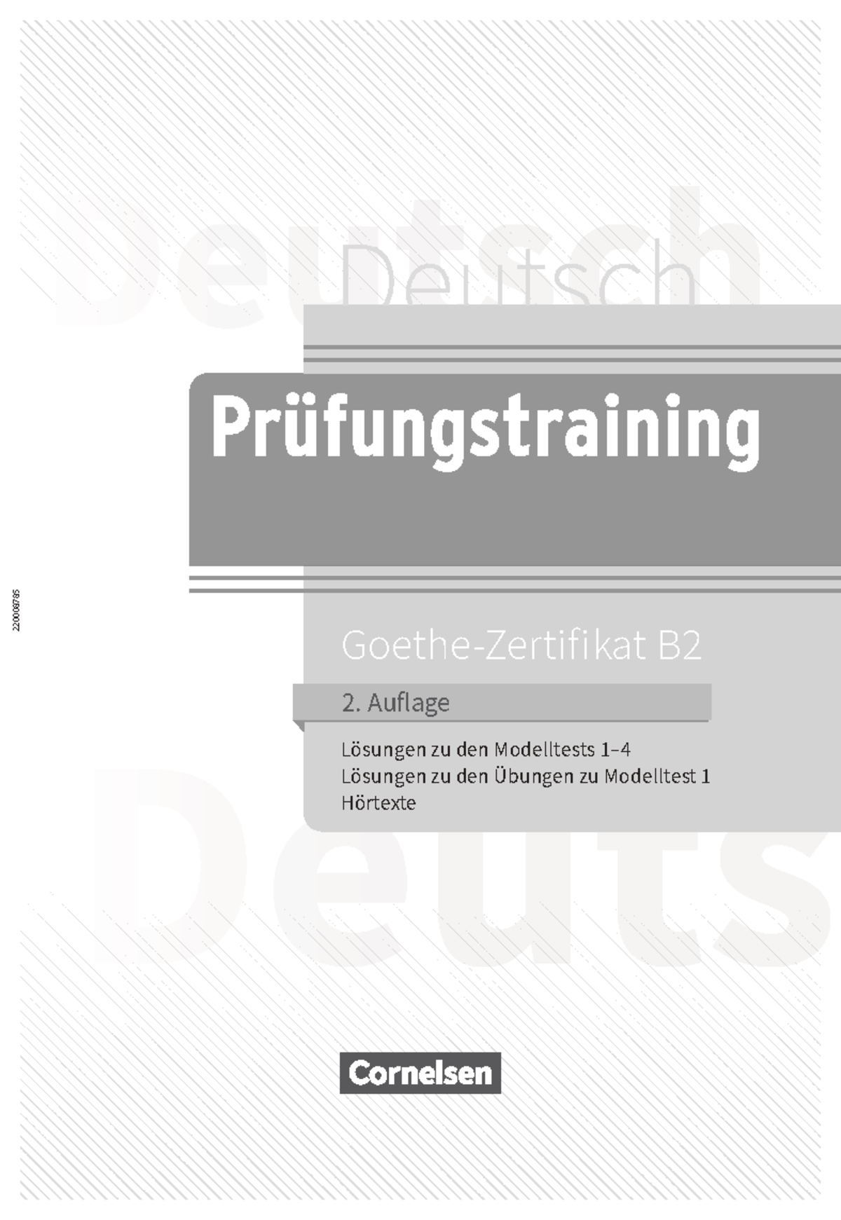 Lösungen zu den Modelltests im Deutsch B2 Prüfungstraining - Studocu