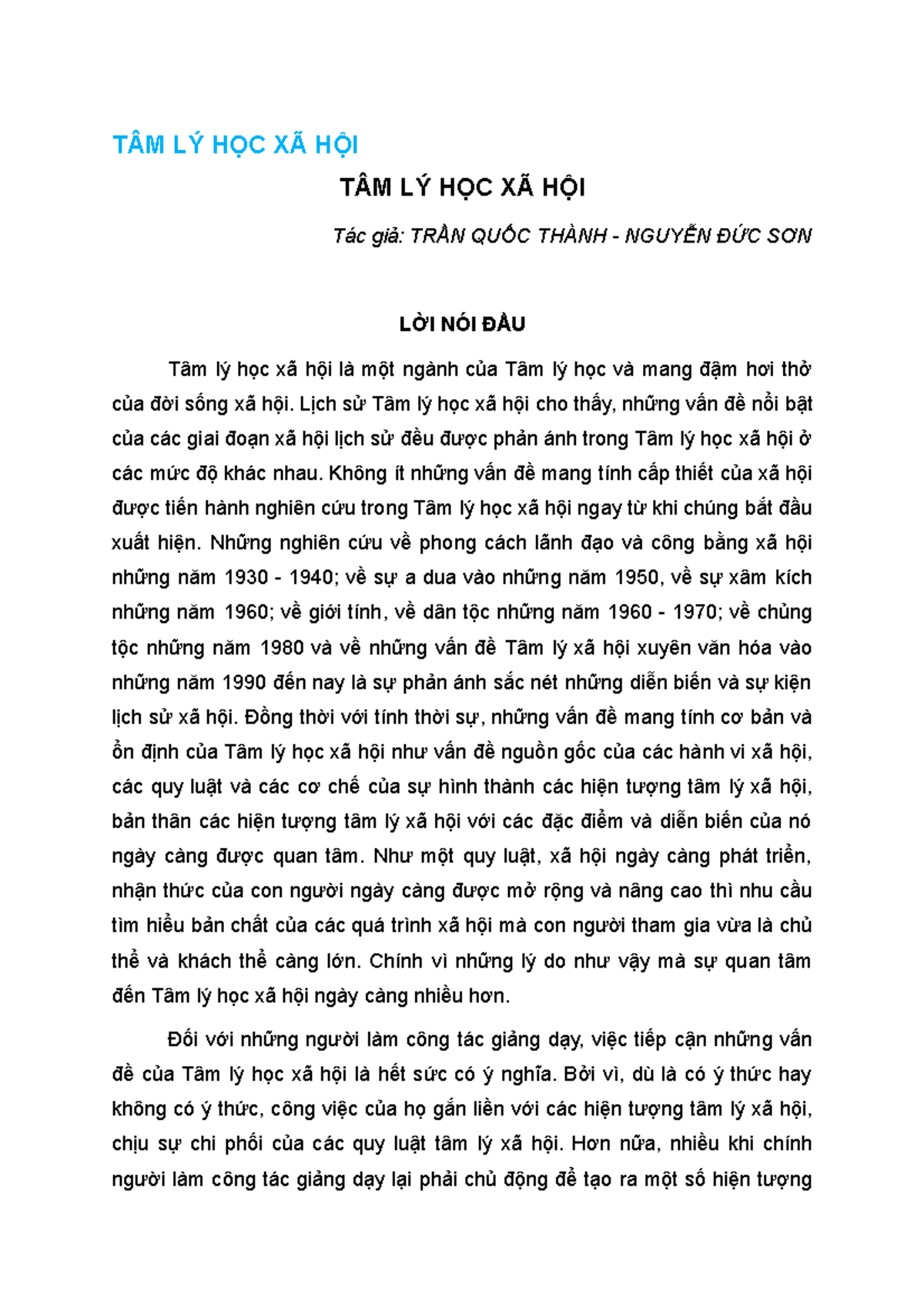 Giáo trình TLH XH - TRẦN QUỐC Thành - NGUYỄN ĐỨC SƠN - TÂM LÝ HỌC XÃ HỘI TÂM LÝ HỌC XÃ HỘI Tác ...