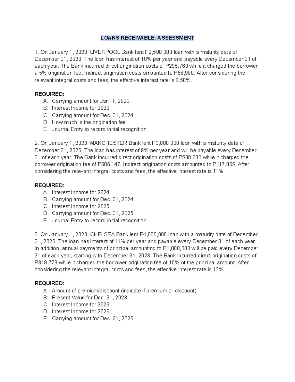 LOANS RECEIVABLE ASSESSMENT 1: BANK LOAN CALCULATIONS & JOURNAL ENTRIES ...