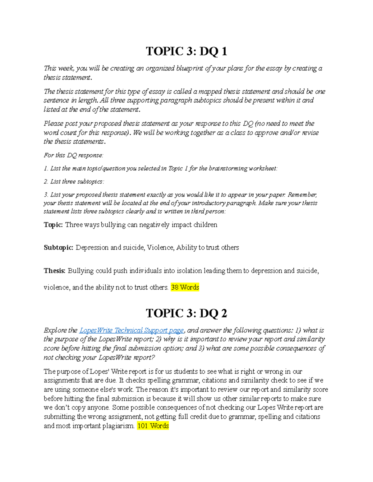 Disscusion Questions Topic 3 DQ 1 & 2 - TOPIC 3: DQ 1 This week, you ...
