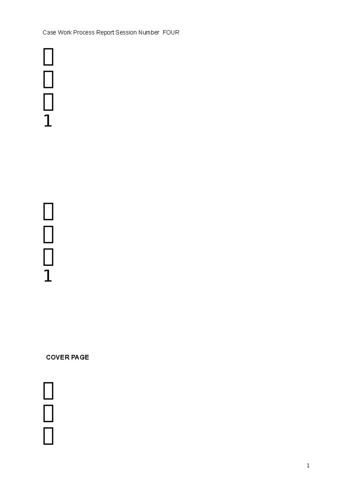 BSW3705 Group WORK Process Report Number 4 - COVER PAGE 1 CASE WORK ...