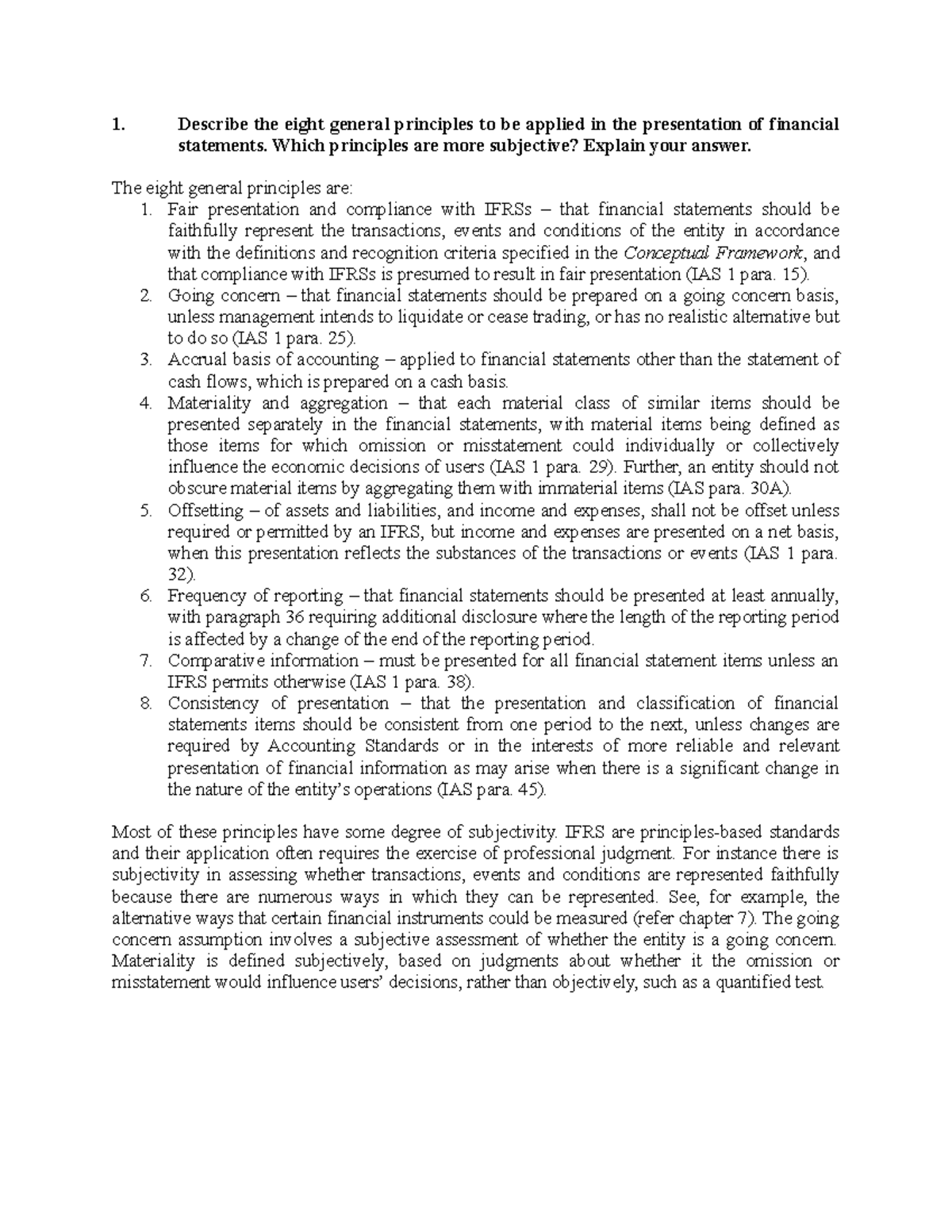 IAS 1 Q&A - Lecture notes 1 - 1. Describe the eight general principles ...
