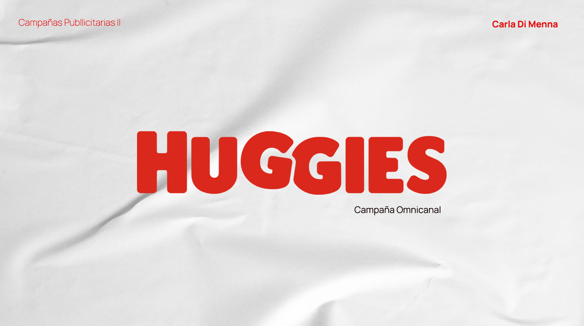 Campaña Omnicanal Huggies: Estrategias de Marketing para Kimberly Clark ...