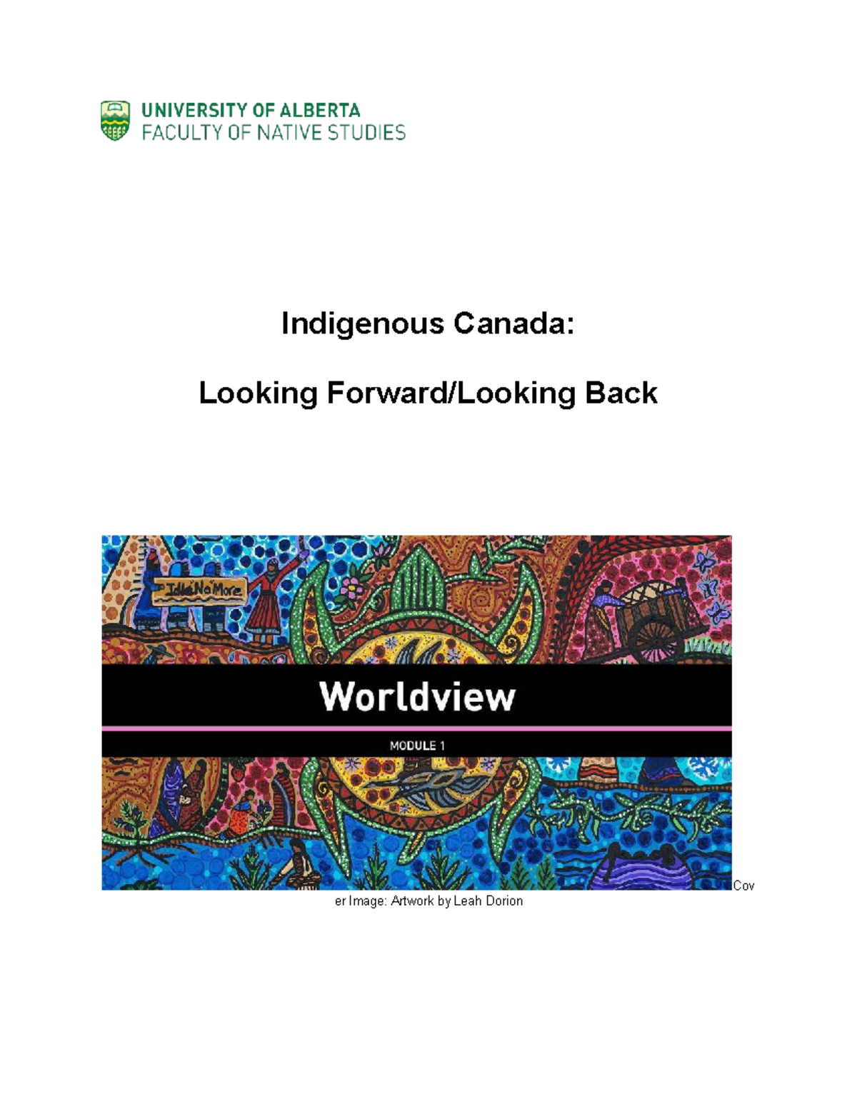 Indigenous Canada: Module 1 - Exploring Worldviews and Creation Stories ...