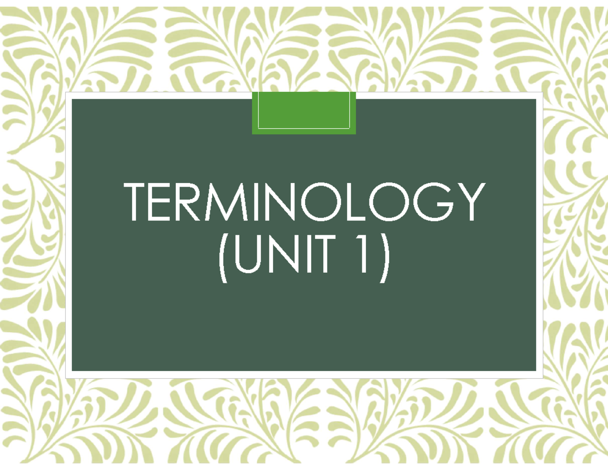 Anatomy Terminology - Unit 1 Overview - Studocu