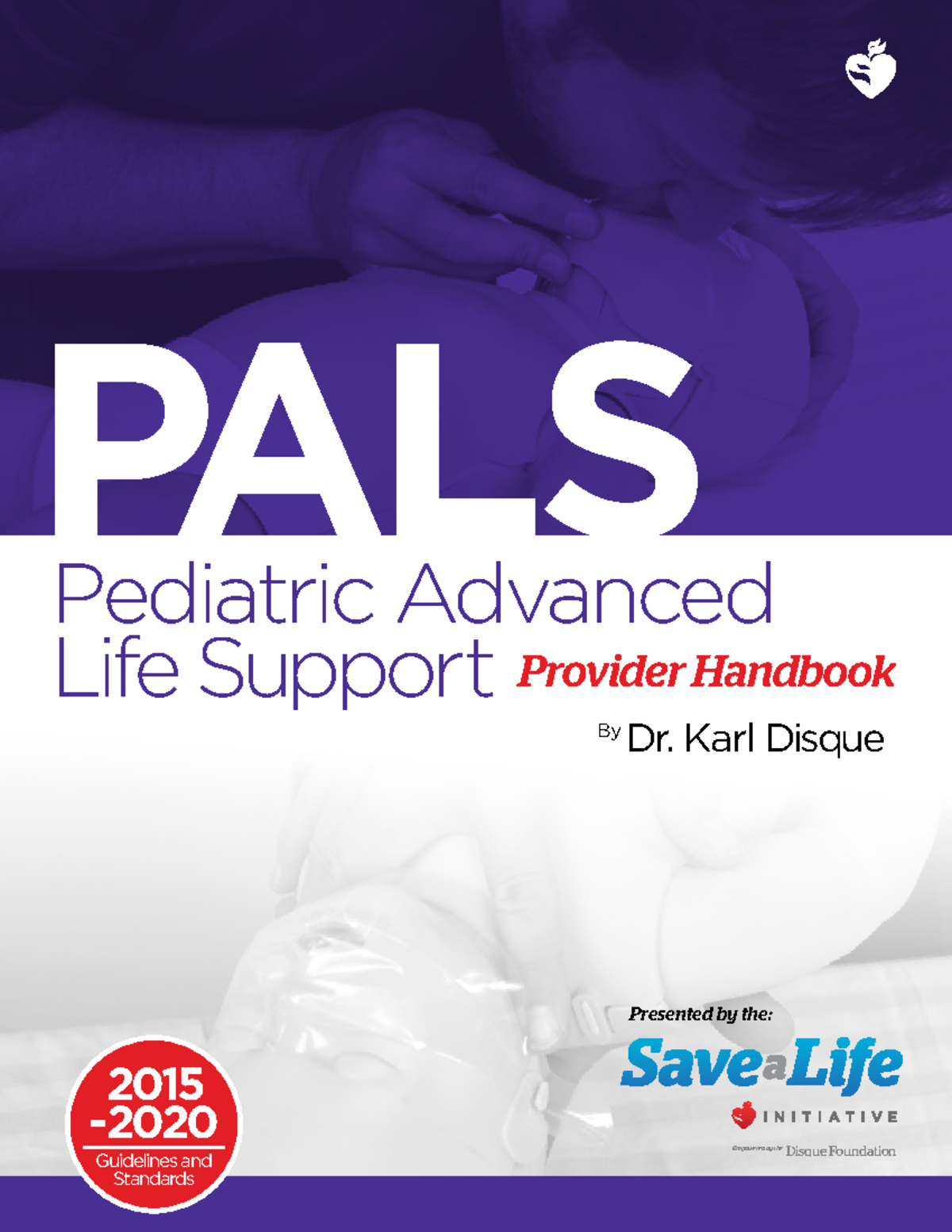 Pediatric Advanced Life Support Provider - Pediatric Advanced Life ...