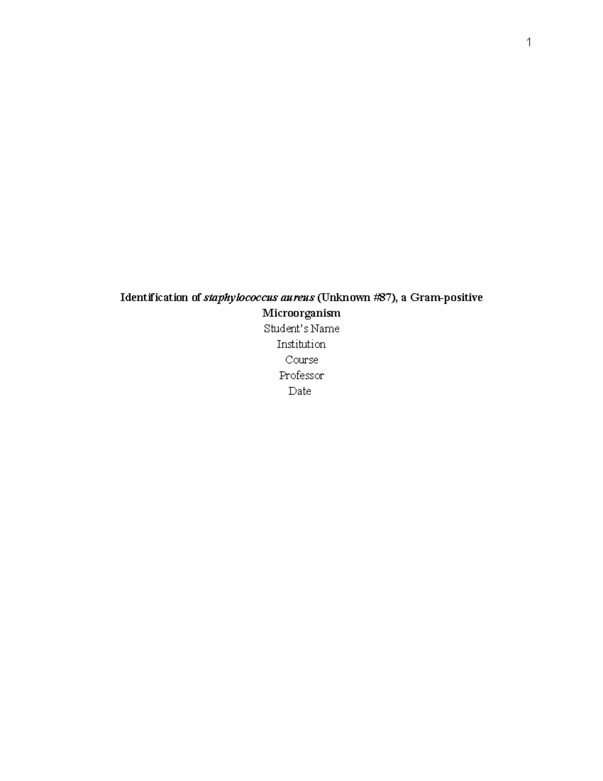 Identification of Staphylococcus aureus (Unknown #87): Lab Report - Studocu