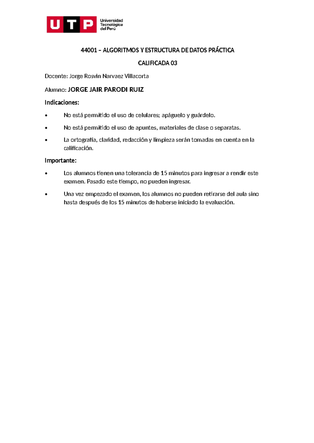 44001 – ALGORITMOS Y ESTRUCTURA DE DATOS PRÁCTICA CALIFICADA 03 - Studocu