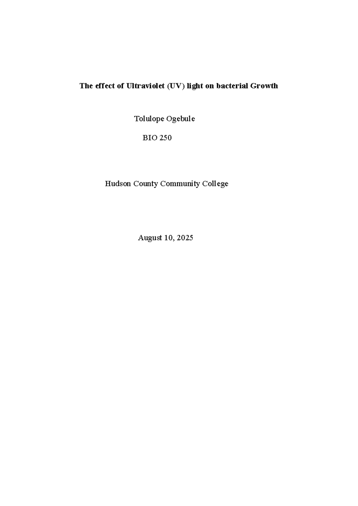 The Effect of UV Light on Bacterial Growth - BIO 250 Lab Report - Studocu