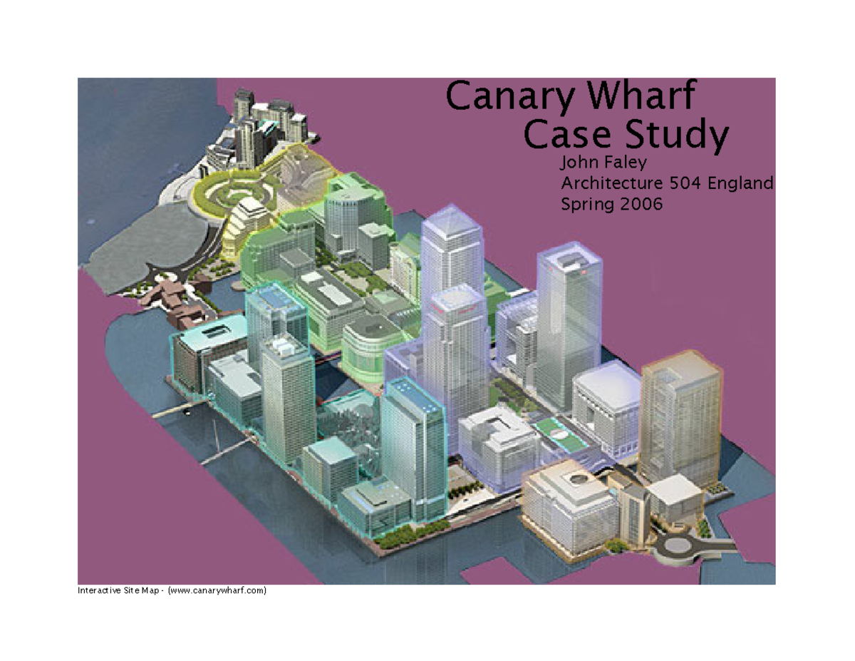 Canary Wharf Case Study (Arch 504) - Design and Development Analysis - Studocu