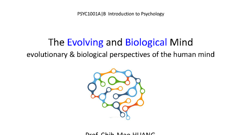 PSYC1001 Lecture: The Evolving Biological Mind in Psychology - Studocu