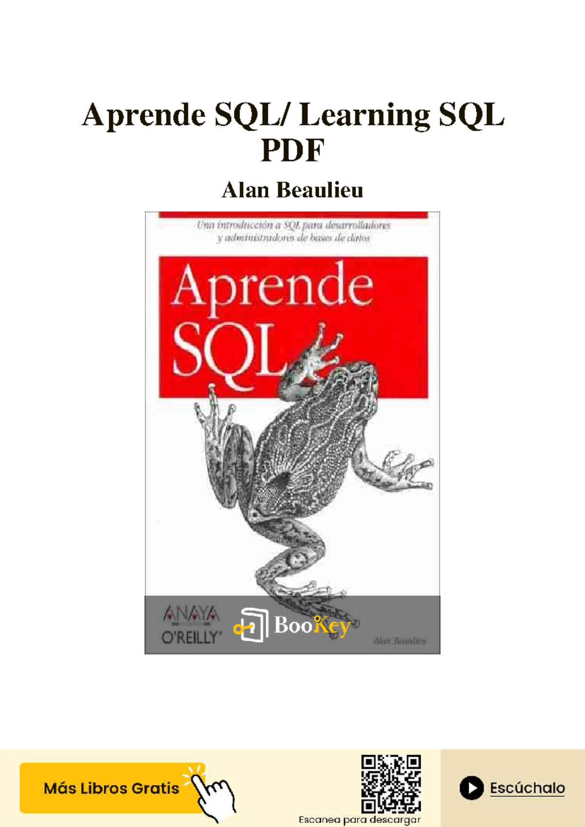 Aprende SQL: Guía Esencial de Alan Beaulieu para Dominar SQL - Studocu
