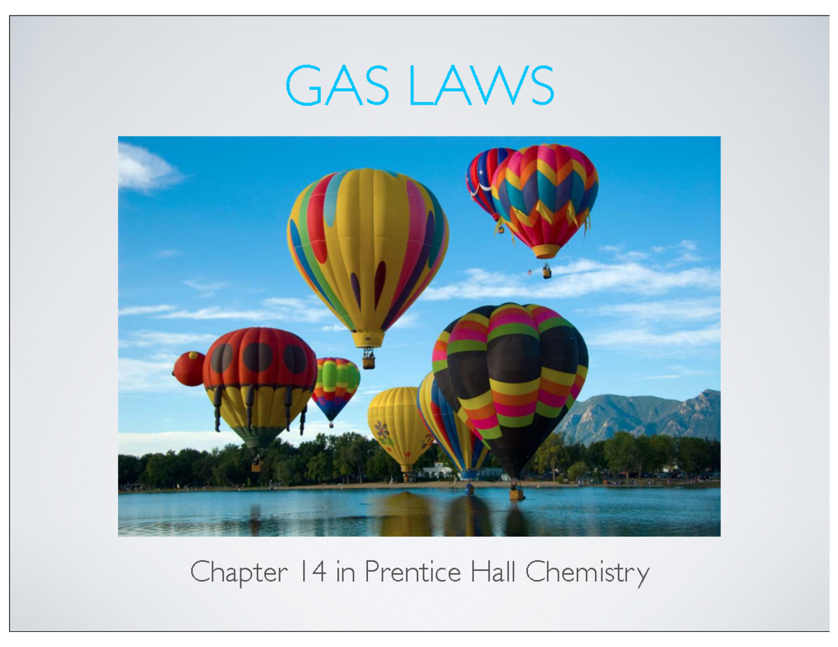 Gas laws notes - Chapter 14 in Prentice Hall Chemistry - Studocu