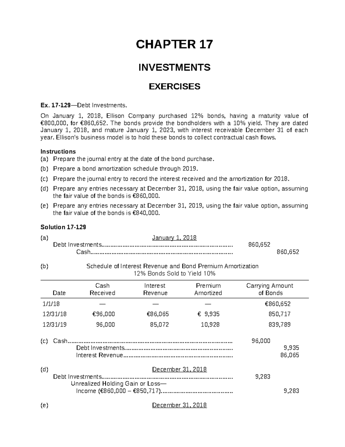 Chapter 17 Investments Exercises: Journal Entries & Amortization - Studocu