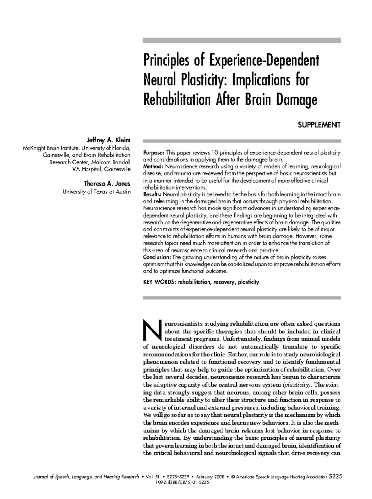 Principles of Experience-Dependent Neural Plasticity in Brain Rehab ...