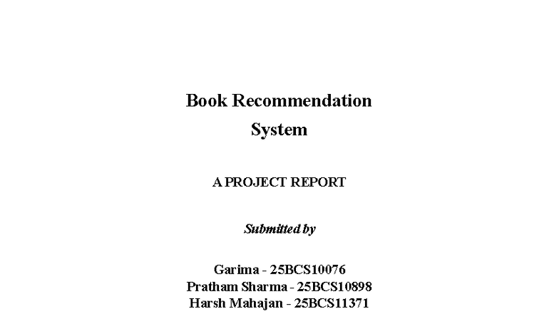 Book Recommendation System Project Report - 25BCS10076, 25BCS10898 ...