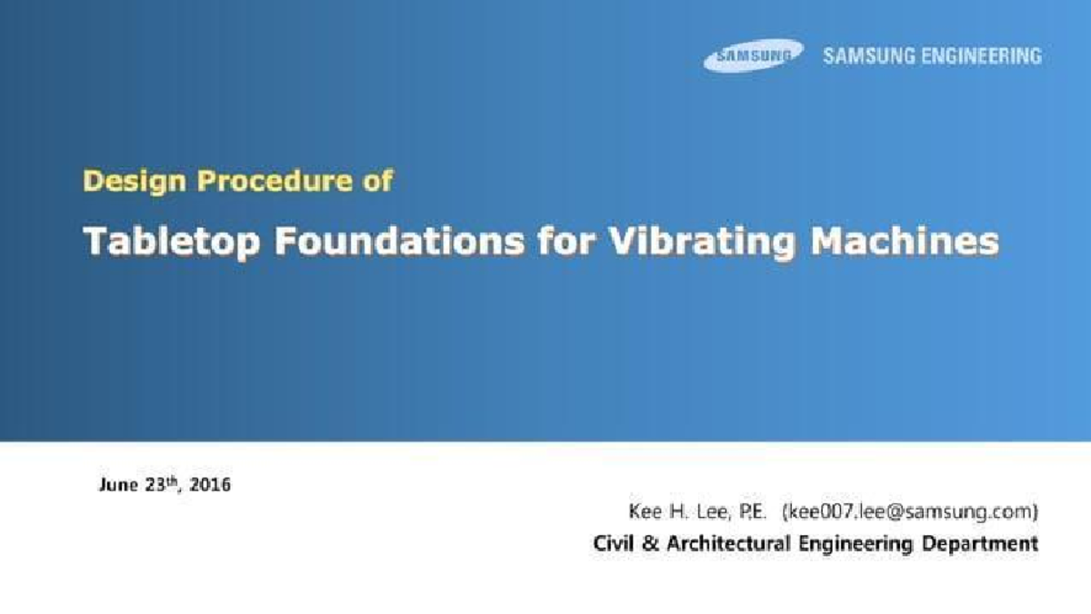 Design Procedure for Tabletop Foundations of Vibrating Machines (CE 101 ...