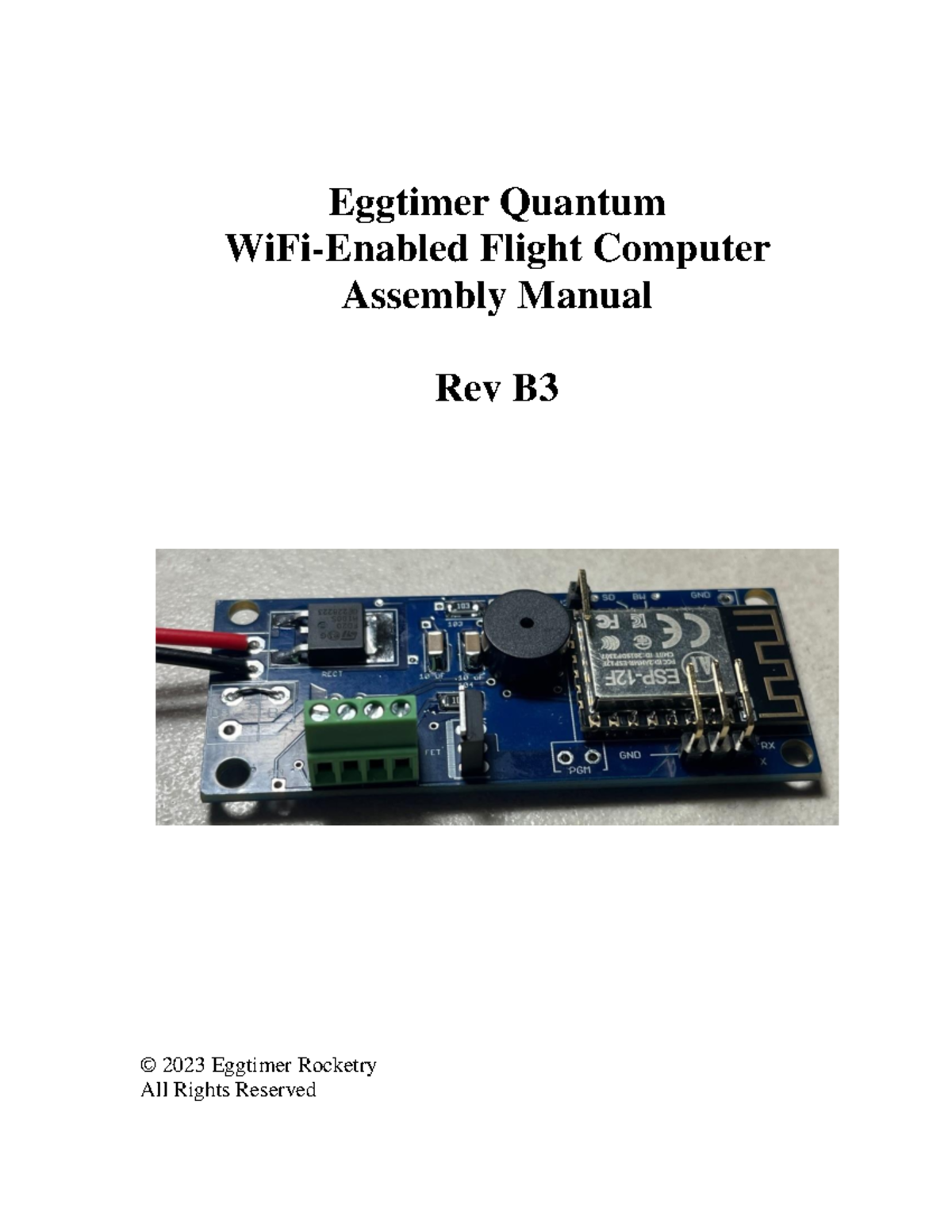 Eggtimer Quantum Assembly Manual Rev B3 for WiFi-Enabled Flight ...