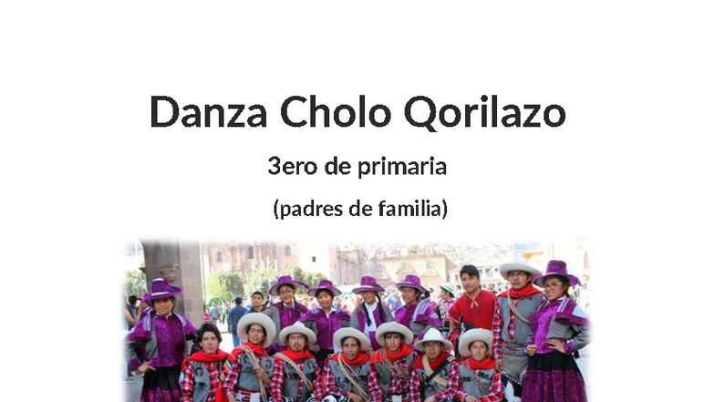Danza Cholo Qorilazo: Reseña para 3ero de Primaria - Studocu