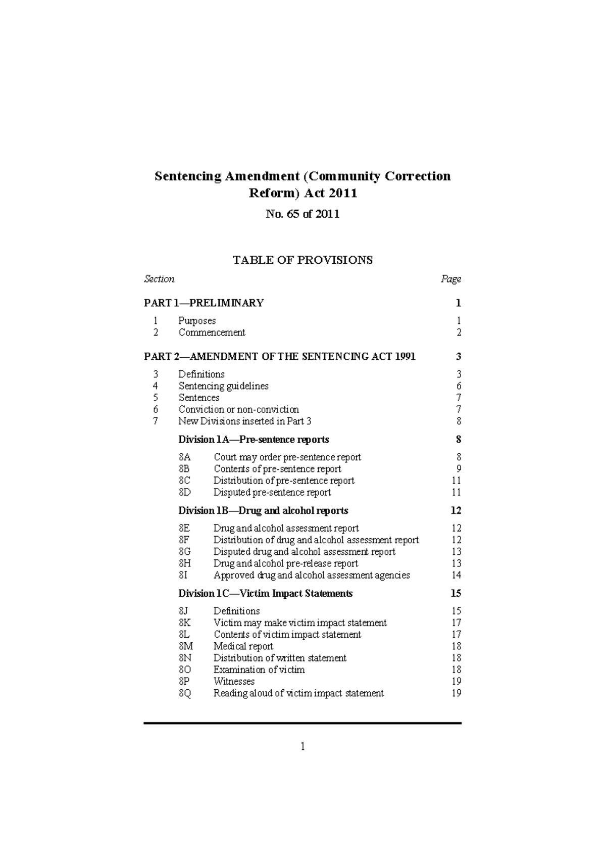Sentencing Amendment (Community Correction Reform) Act 2011 Overview ...