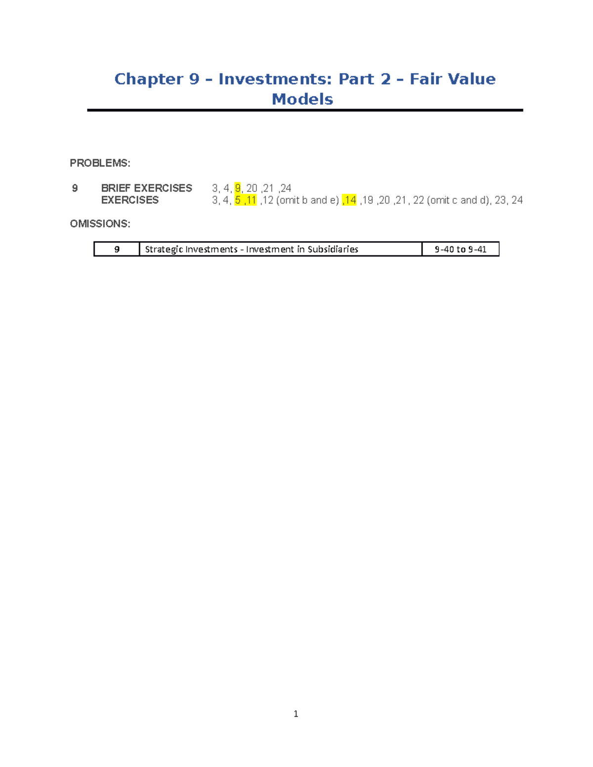 Investments Part 2 - FV Models - Chapter 9 – Investments: Part 2 – Fair Value Models PROBLEMS: 9 ...
