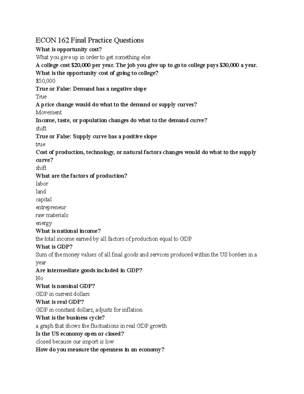 ECON 162 Final Practice Questions - ECON 162 Final Practice Questions What is opportunity cost ...