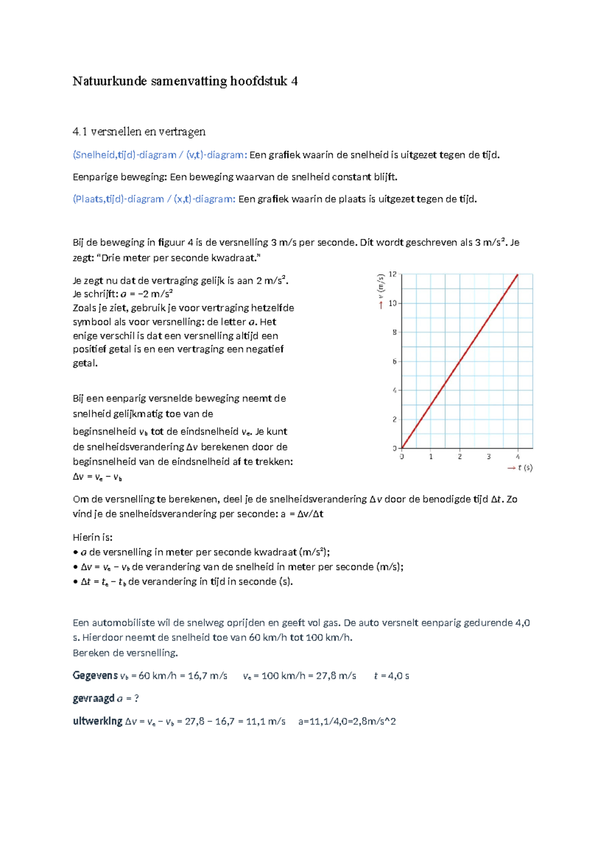 Natuurkunde Samenvatting Hoofdstuk 4 en 5: Versnelling en Weerstanden ...