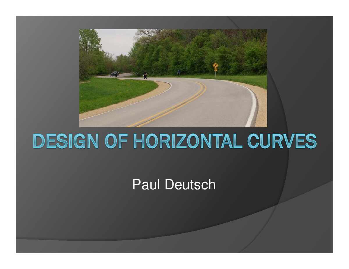 Horizontal Curves - Lecture Notes 1 on Roadway Design Principles - Studocu