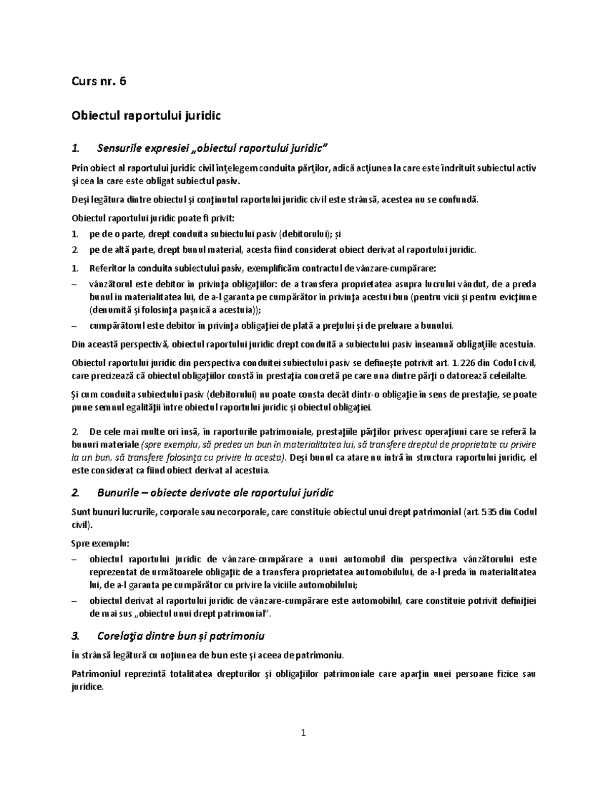 Curs nr. 6: Obiectul raportului juridic civil - Analiză detaliată - Studocu