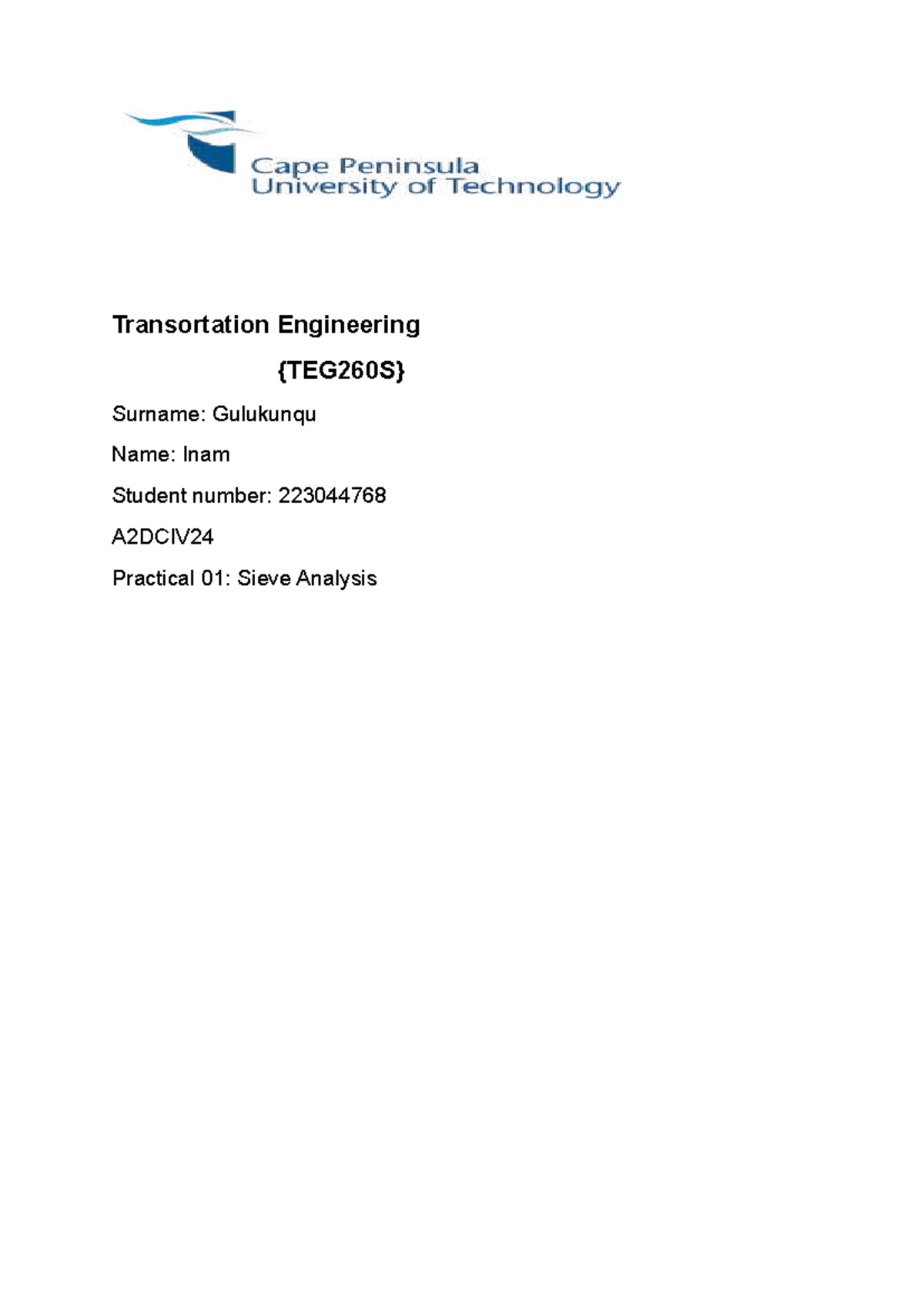 Transportation Engineering A2DCIV24: Practical Reports by Inam ...