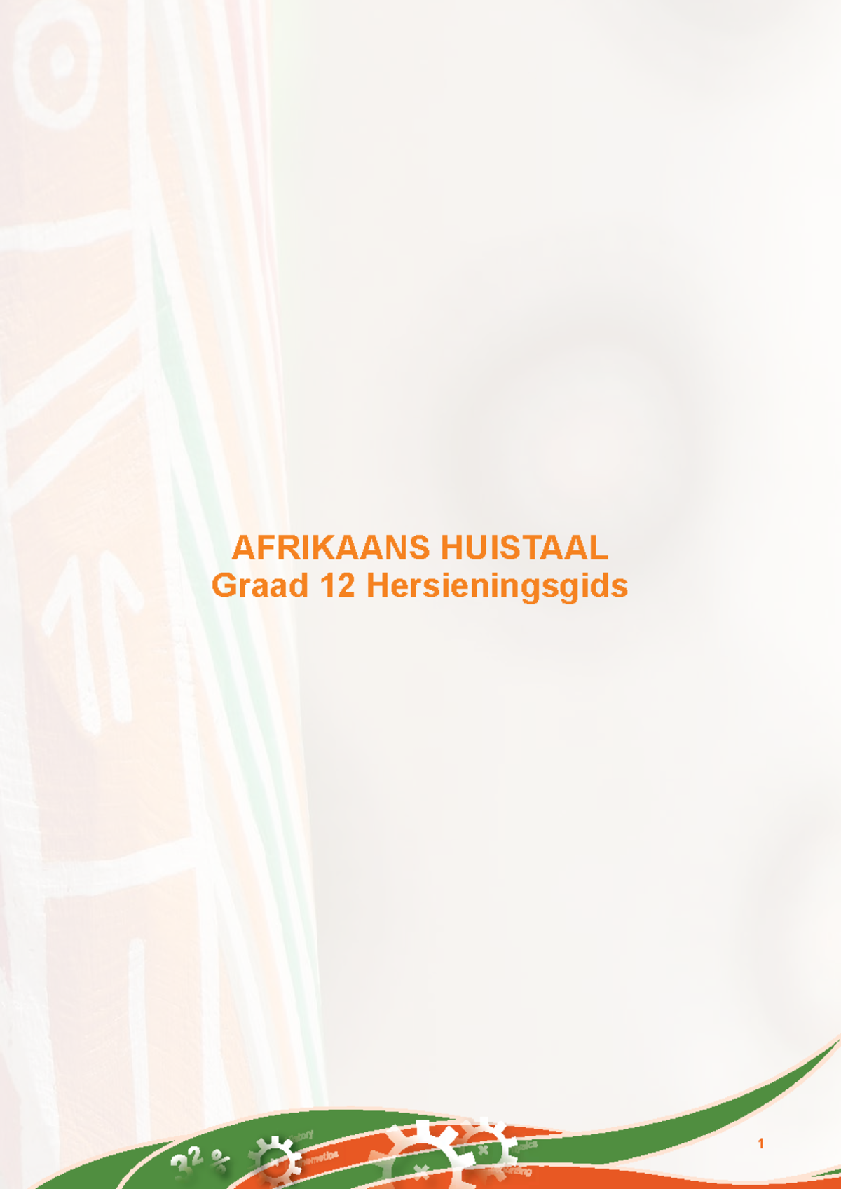 Graad 12 Afrikaans Huistaal Hersieningsgids Notas en Oefeninge - Studocu