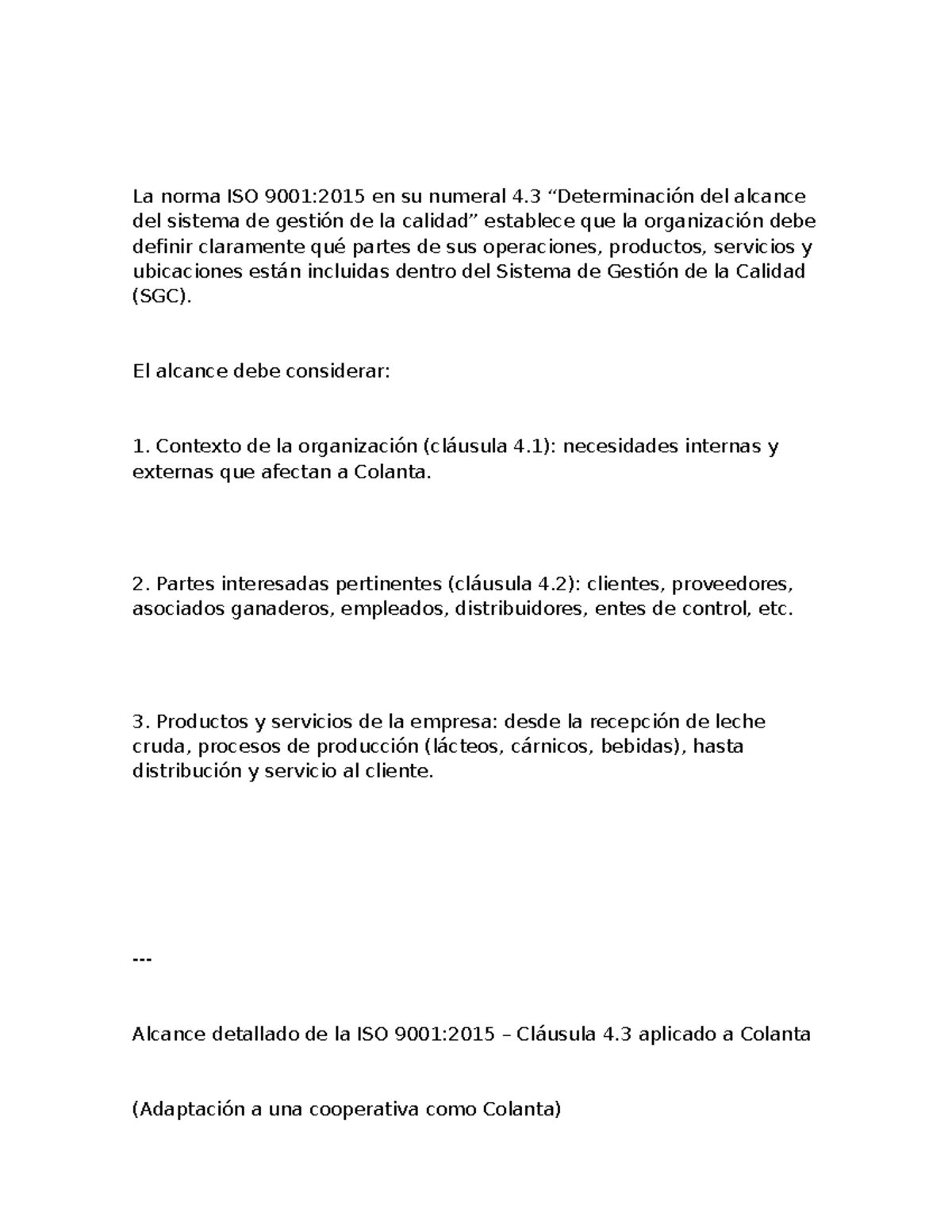 Alcance del SGC ISO 9001:2015 en Colanta: Partes Interesadas - Studocu