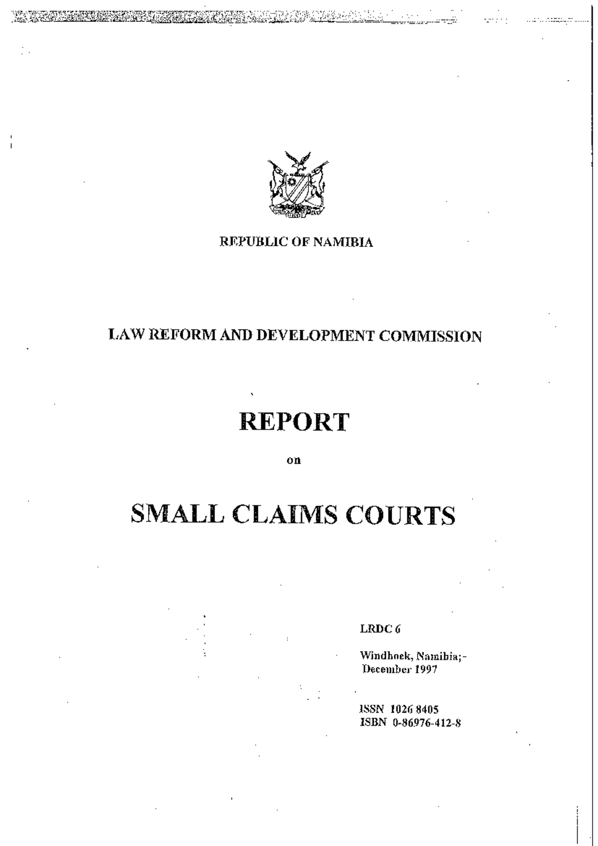 LRDC 6: Report on Small Claims Courts in Namibia (1997) - Studocu