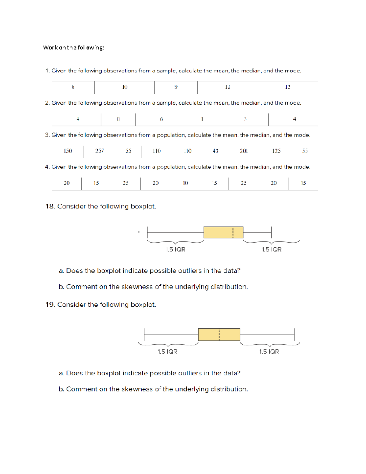 Stat Exercises - Work on the following: 1. Given the following ...