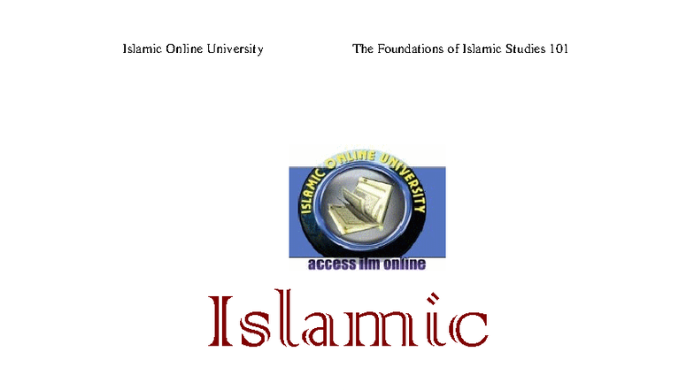 IIS 101 - Foundations of Islamic Studies: Module 1 Overview - Studocu