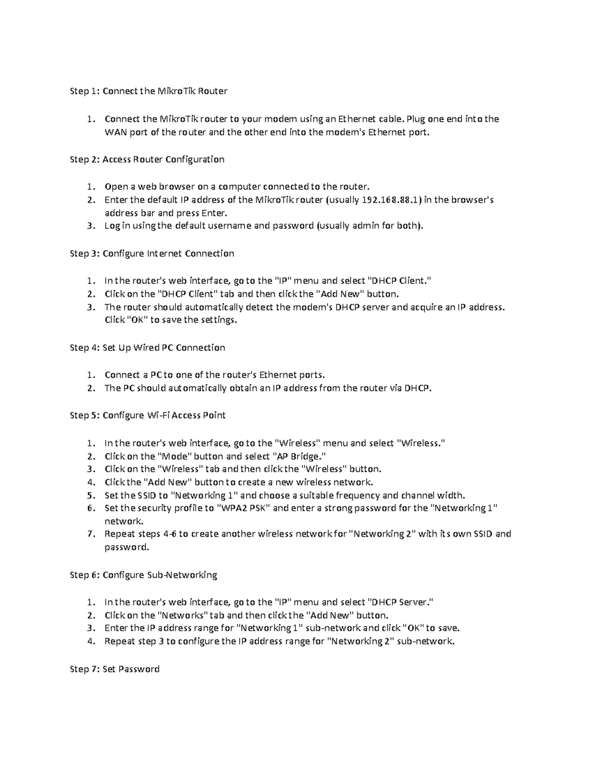 LAB- Activity - Step 1: Connect the MikroTik Router 1. Connect the ...
