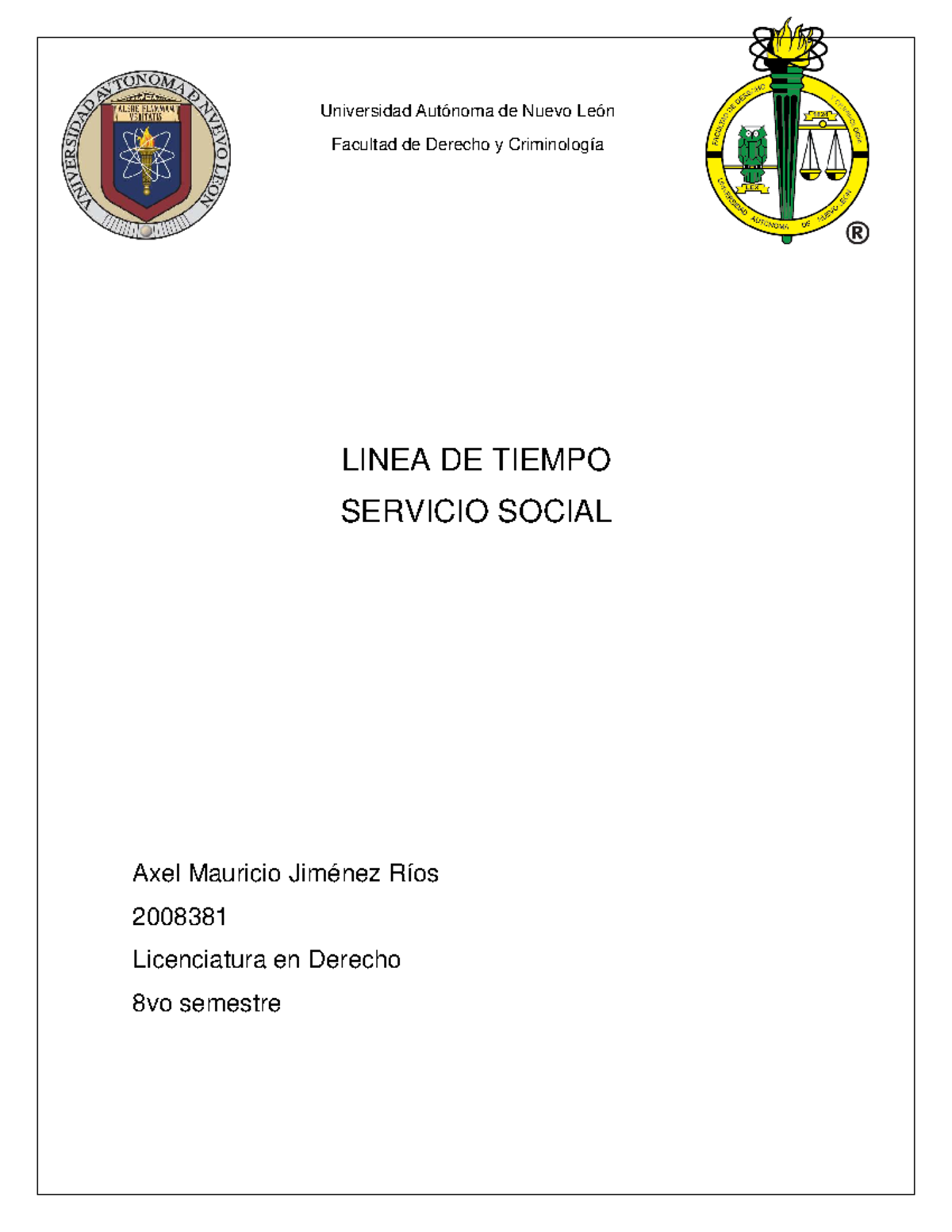Línea de Tiempo del Servicio Social - Lic. en Derecho 8vo Semestre ...