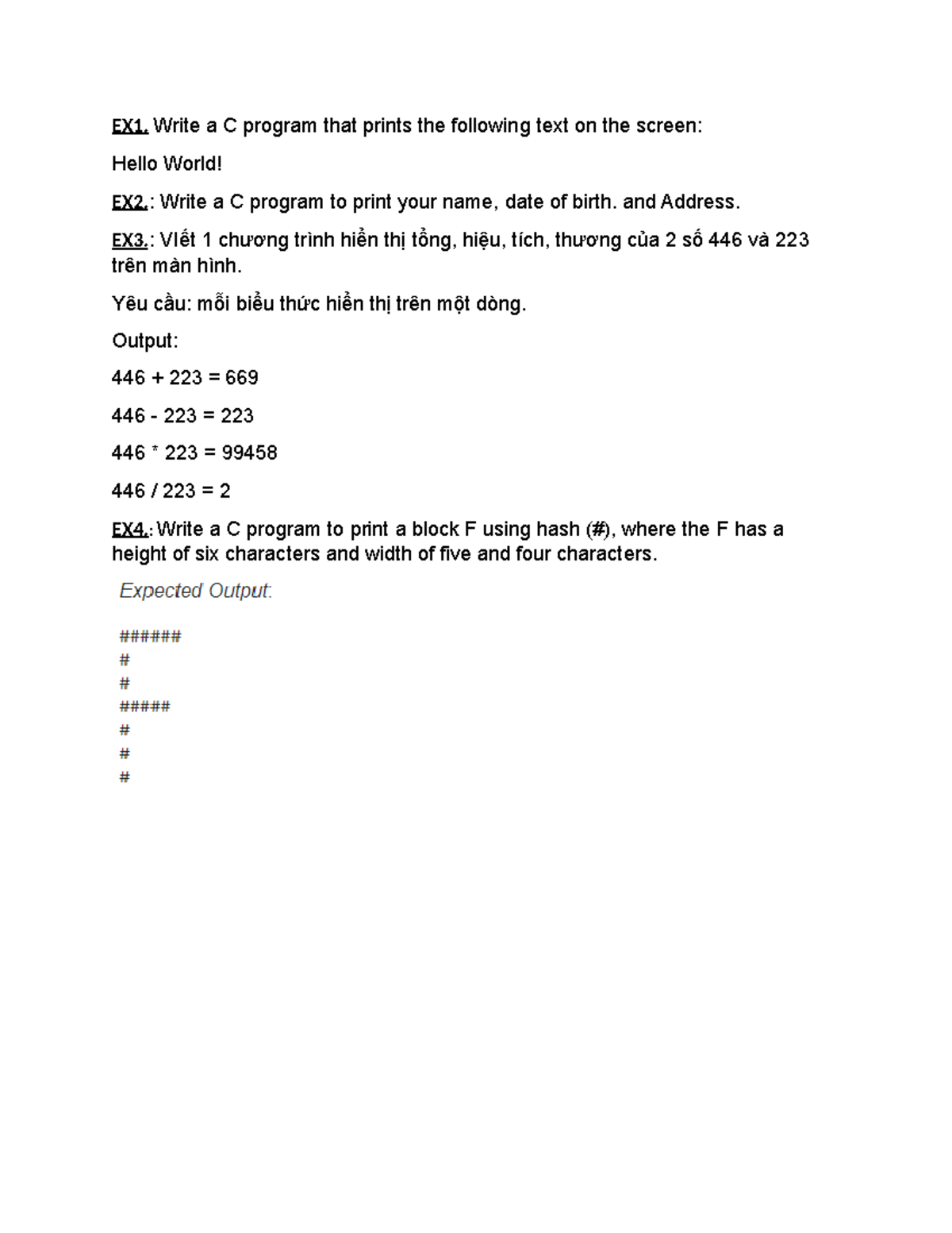 Workshop 1 Basic Variable - EX1. Write a C program that prints the following text on the screen ...