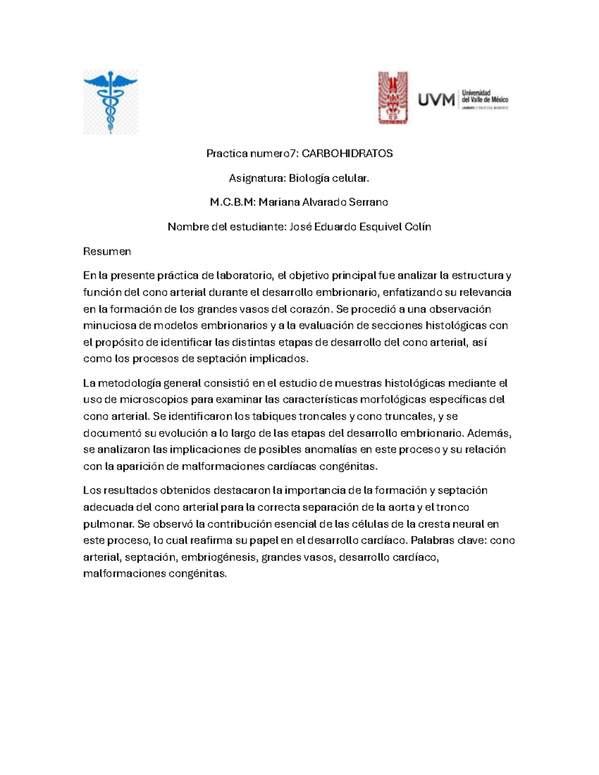 Práctica 7: Desarrollo del Cono Arterial y Malformaciones Cardíacas ...