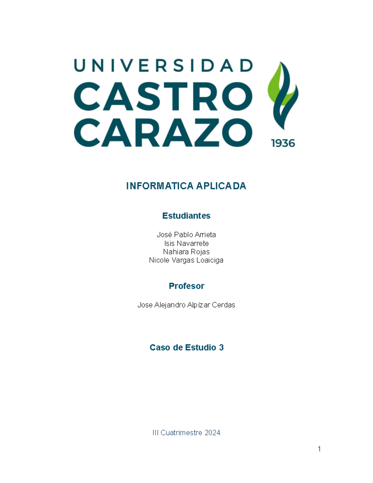 Analisis Caso 3 Powe Bi - vvv - INFORMATICA APLICADA Estudiantes José ...