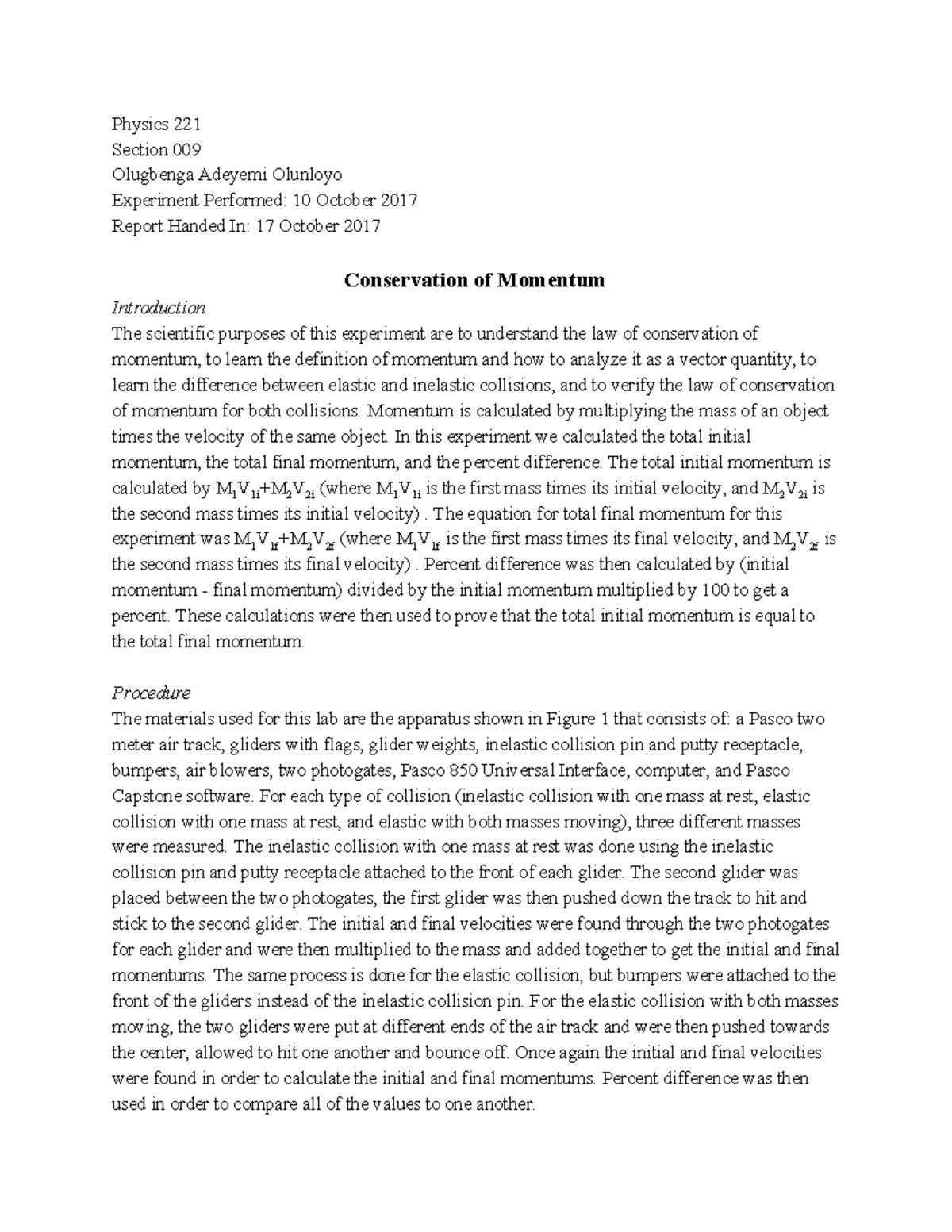 Conservation of Momentum Lab Report - Physics 221 Section 009 Olugbenga ...