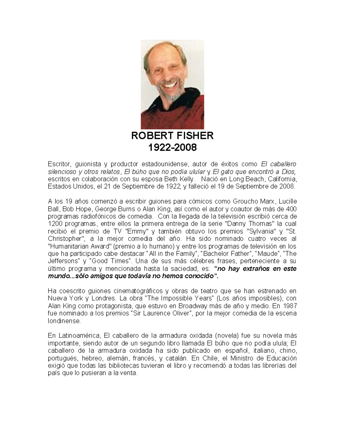 Robert Fisher - biografia - ROBERT FISHER 1922- Escritor, guionista y productor estadounidense ...