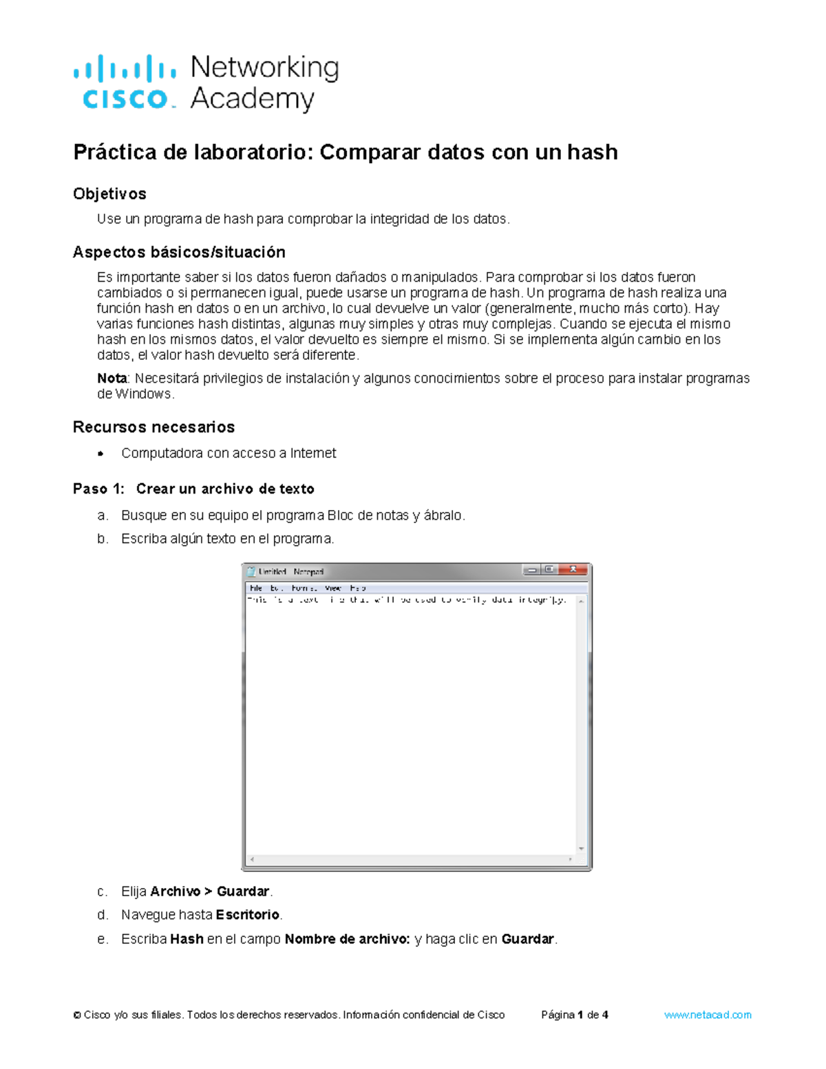 Lab - Compare Data with a Hash - Objetivos Use un programa de hash para ...