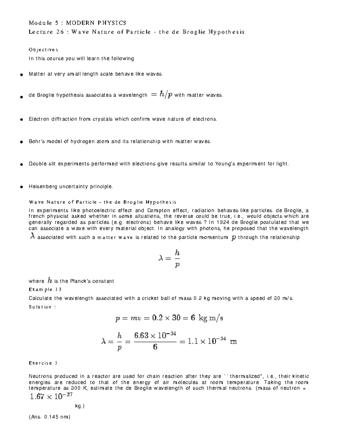 Module 5: MODERN PHYSICS Lecture 26 - Wave Nature of Particles & de ...